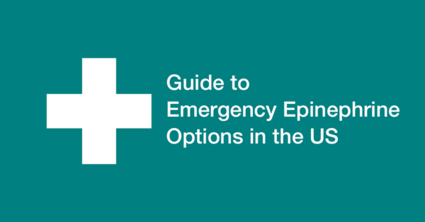 A Guide to Emergency Epinephrine Options in the US (Including Usage ...