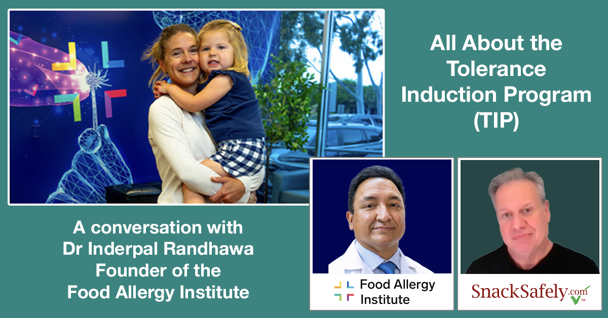 A Conversation About TIP, a Food Allergy Treatment Offering Complete Remission - SnackSafely.com