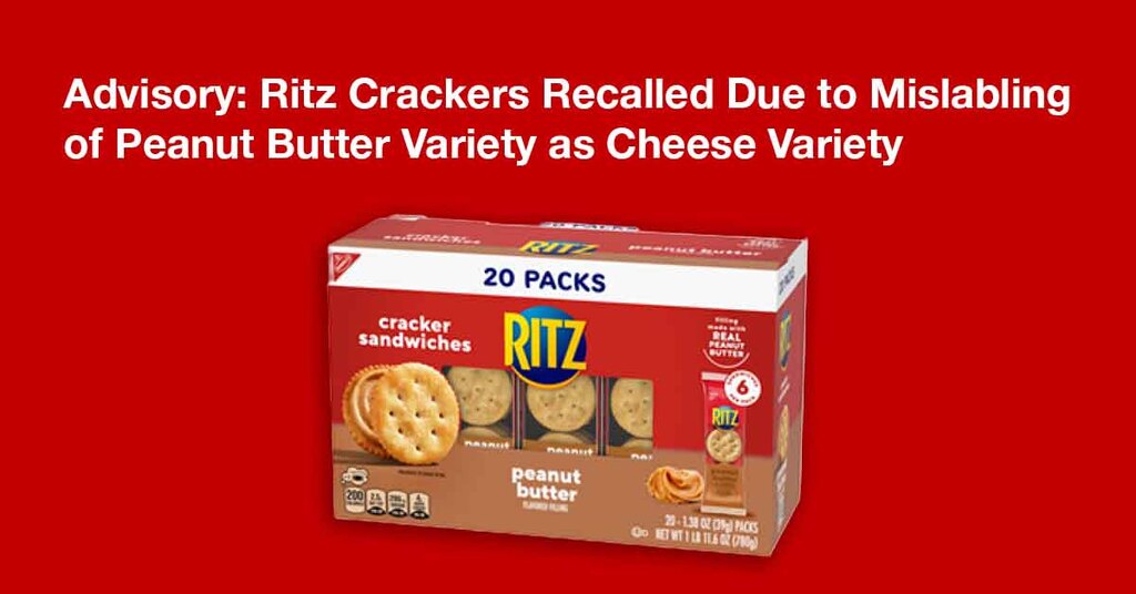 Advisory: Ritz Crackers Recalled Due to Peanut Butter Variety ...