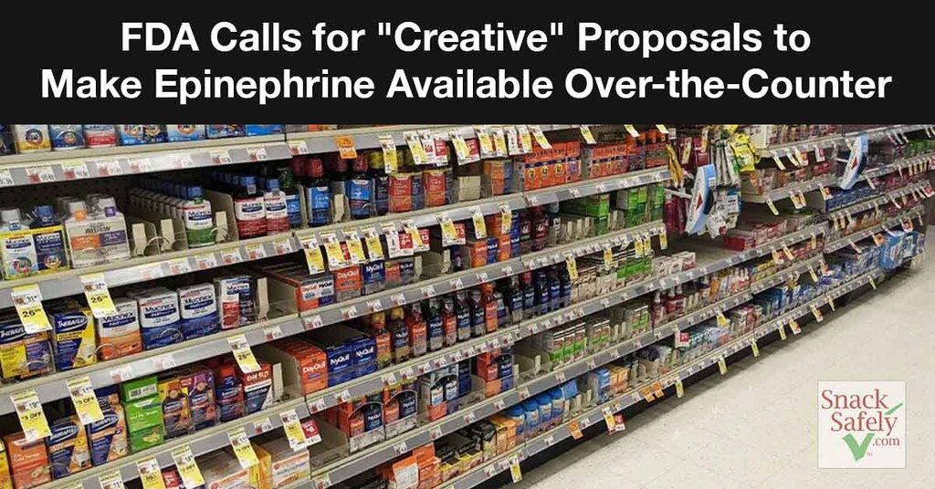 FDA Calls for "Creative" Proposals to Make Epinephrine Available Over ...